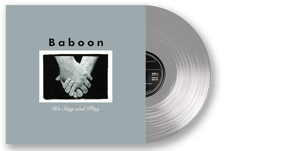 Baboon - We Sing And Play: A DFW Legacy Series Exclusive